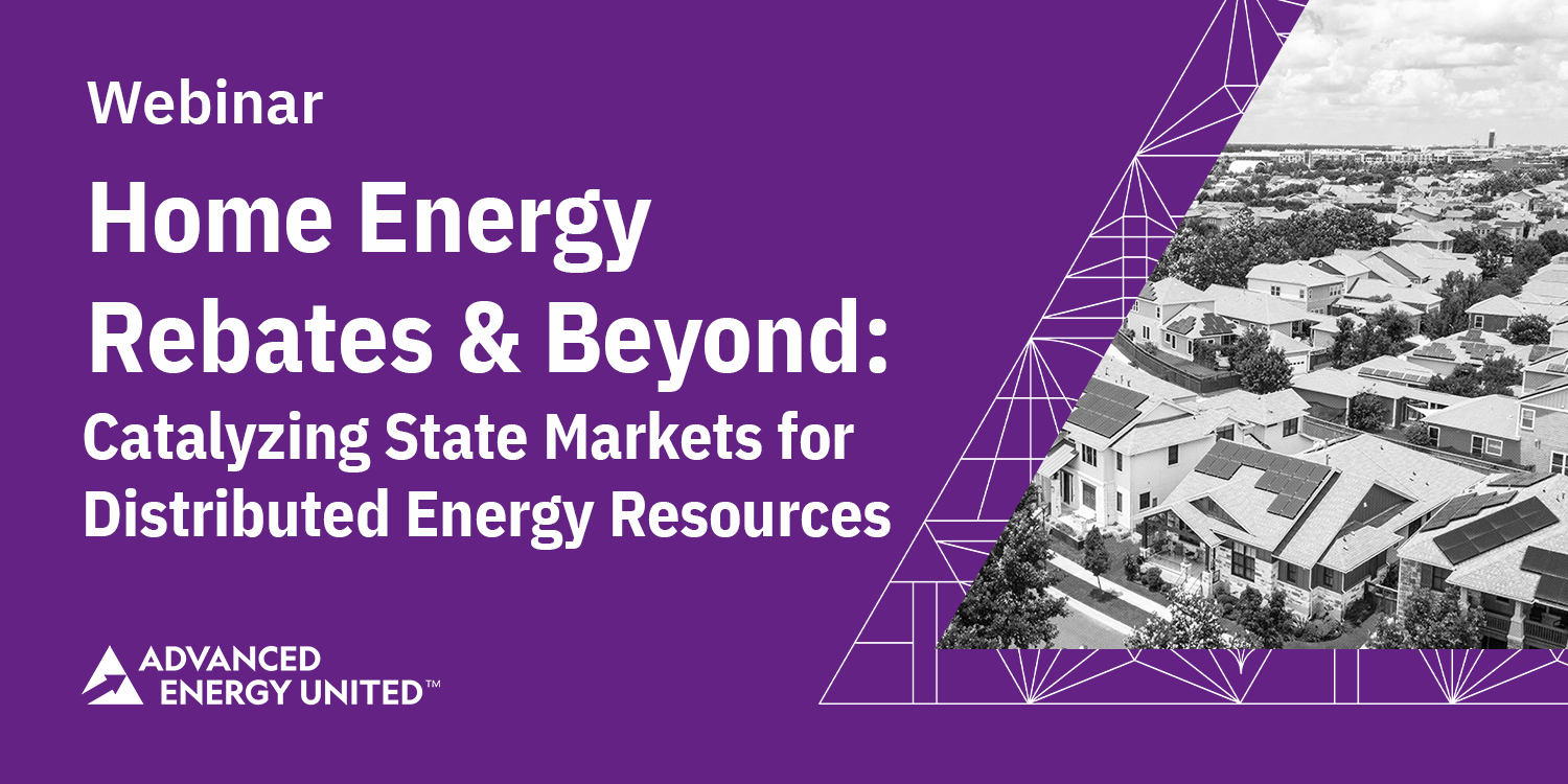 Home Energy Rebates & Beyond: Catalyzing State Markets for Distributed ...